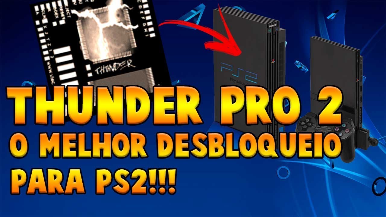 PS2 - THUNDER PRO 2 - O MELHOR CHIP PARA PLAYSTATION 2!!! - YouTube
