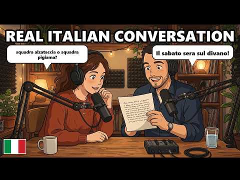 Italienisch lernen mit einem echten Gespräch | Ein italienisches Wochenende, von Pizzata bis Pranzo