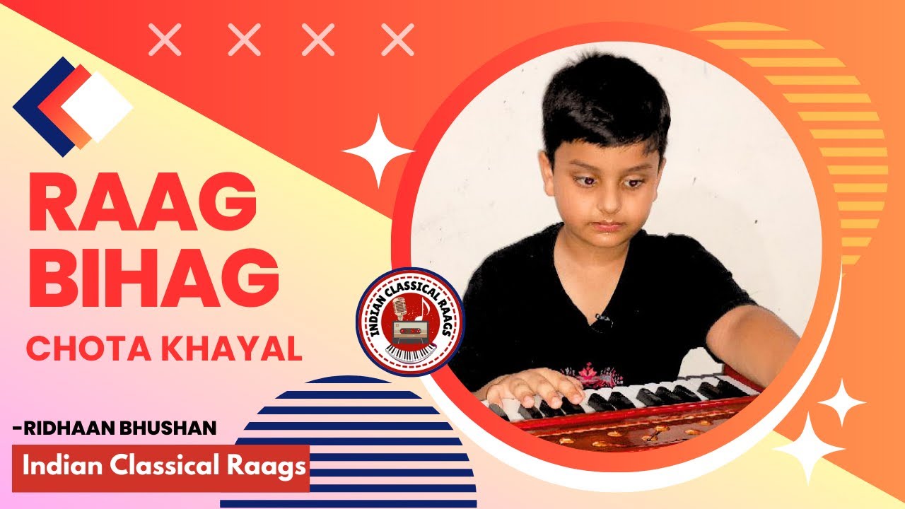 Raag Bihag || Chota Khayal || For Beginners || Sargam By Ridhaan ...