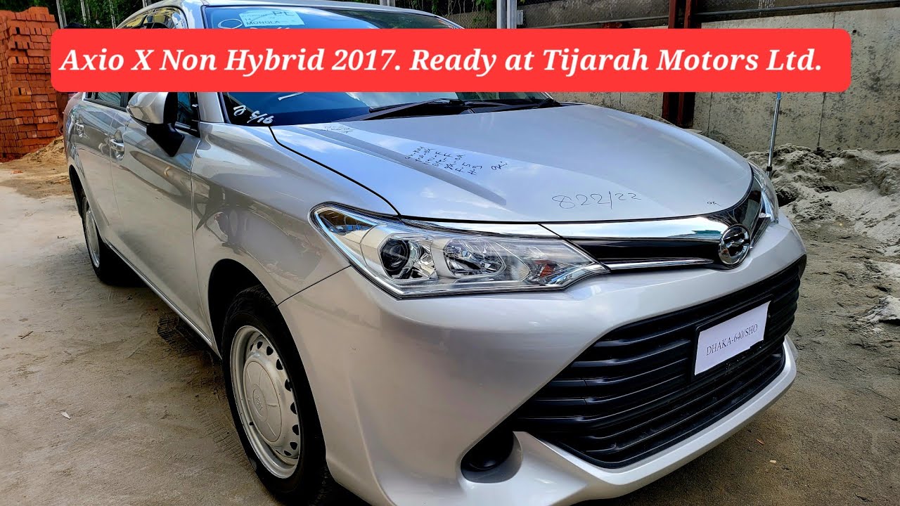 Toyota Axio X Non Hybrid 2017 Model. Silver color. import by তিজারাহ ...