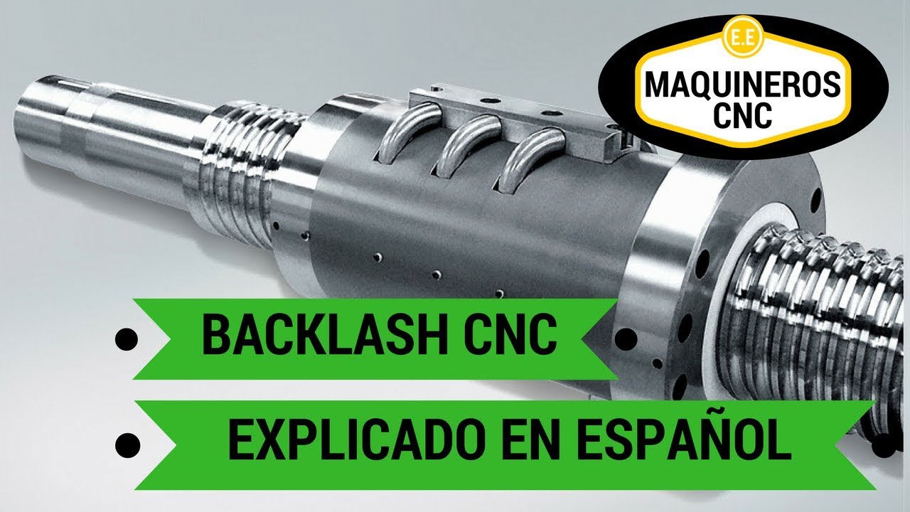 Que es el backlash y cómo detectarlo en tu maquina CNC - YouTube