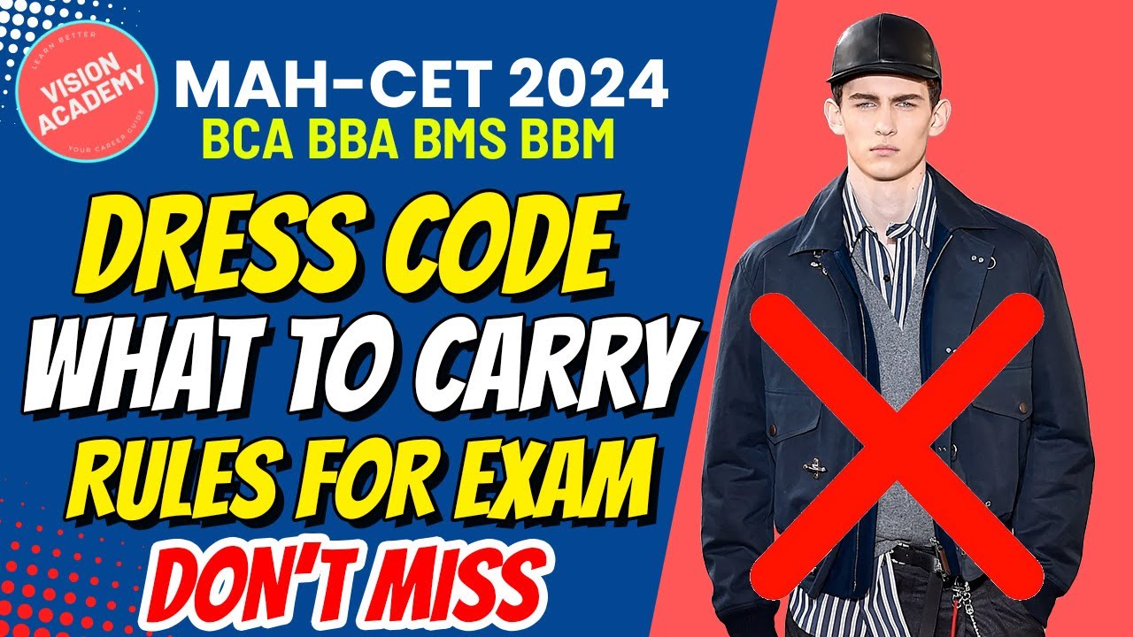 Dress Code, What should you carry and Rules for exam - Dos and Don'ts ...