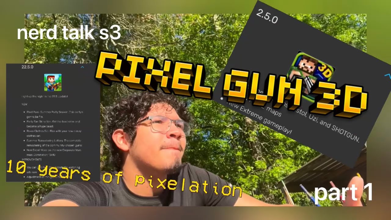 Nerd Talk S3 | Pixel Gun 3D - 10 Years Of Pixelation (Part 1) - YouTube