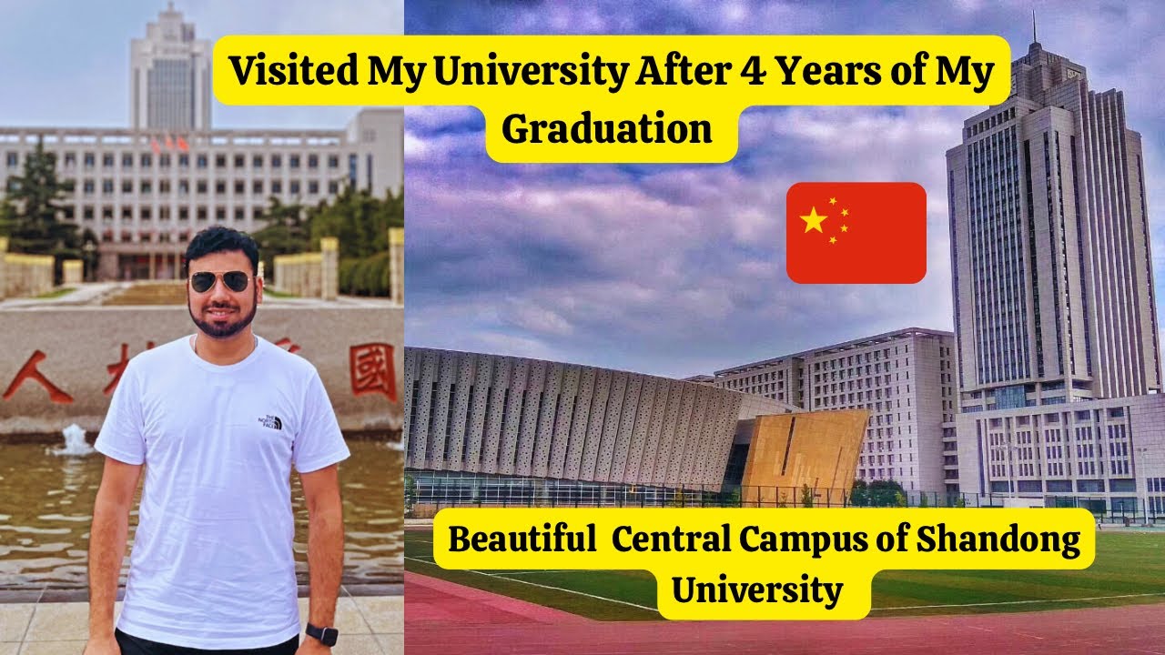 🇨🇳I Visited My University For The First Time In 4 Years: A Shandong ...