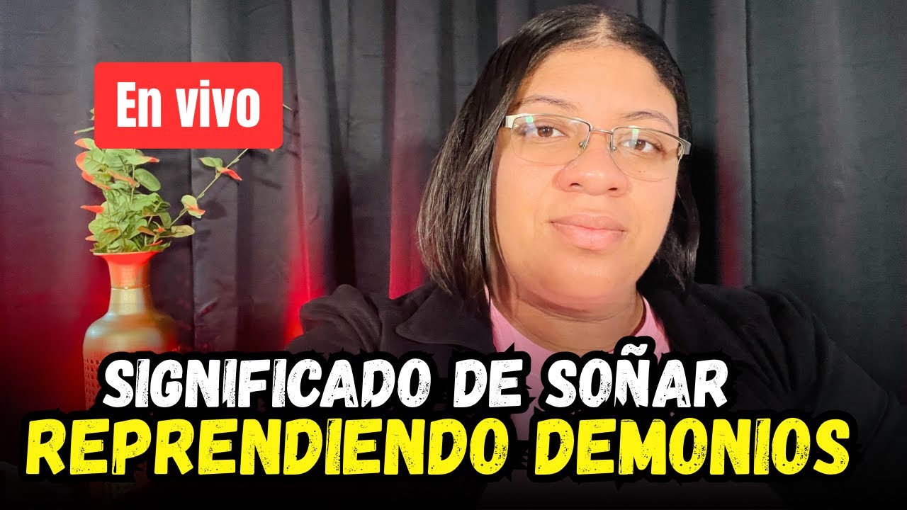 🚨 Significado de soñar REPRENDIENDO DEMONIOS | Preguntas y Respuestas ...