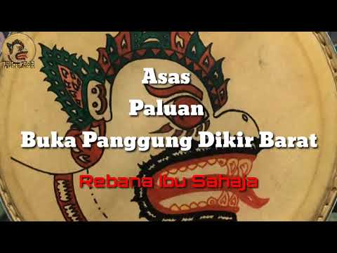 Asas Paluan Buka Panggung Dikir Barat | Rebana Ibu Sahaja | Tutorial Buka Panggung Dikir Barat