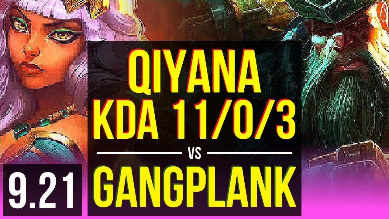 Qiyana Vs Gangplank Mid Kda 11 0 3 Legendary Korea Master V9