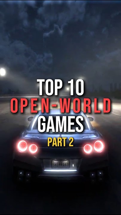 Top 10 Open World Games | Part 2 - YouTube