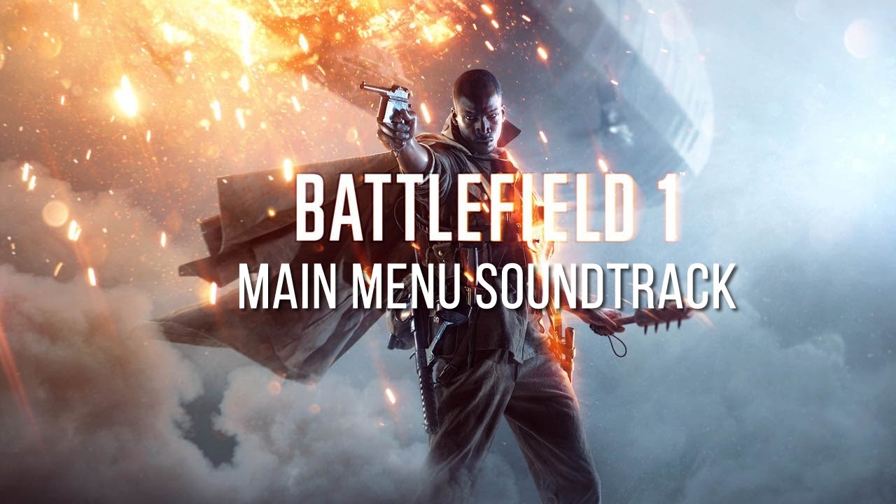 Battlefield 1 Original Soundtrack (Main Menu Theme) - YouTube