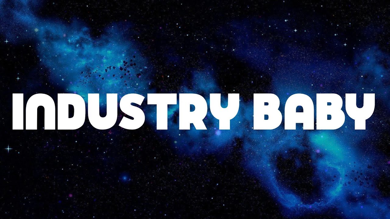 Lil Nas X, "INDUSTRY BABY" ️🎤 (Lyrics) - YouTube