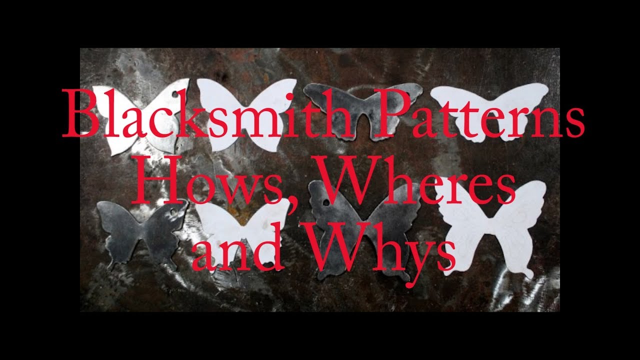 Blacksmith Patterns - How's, Where's and why's - YouTube