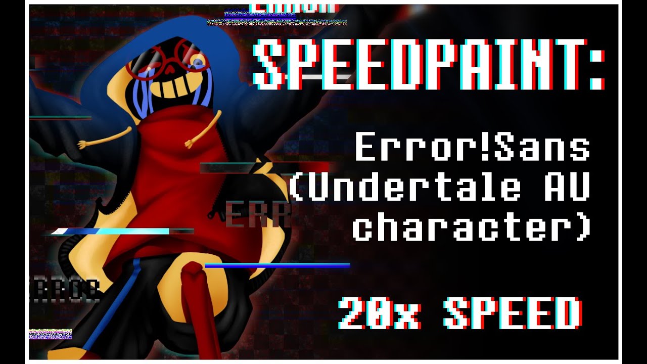 SPEEDPAINT: Error!Sans (Undertale AU Character, Errortale) - YouTube