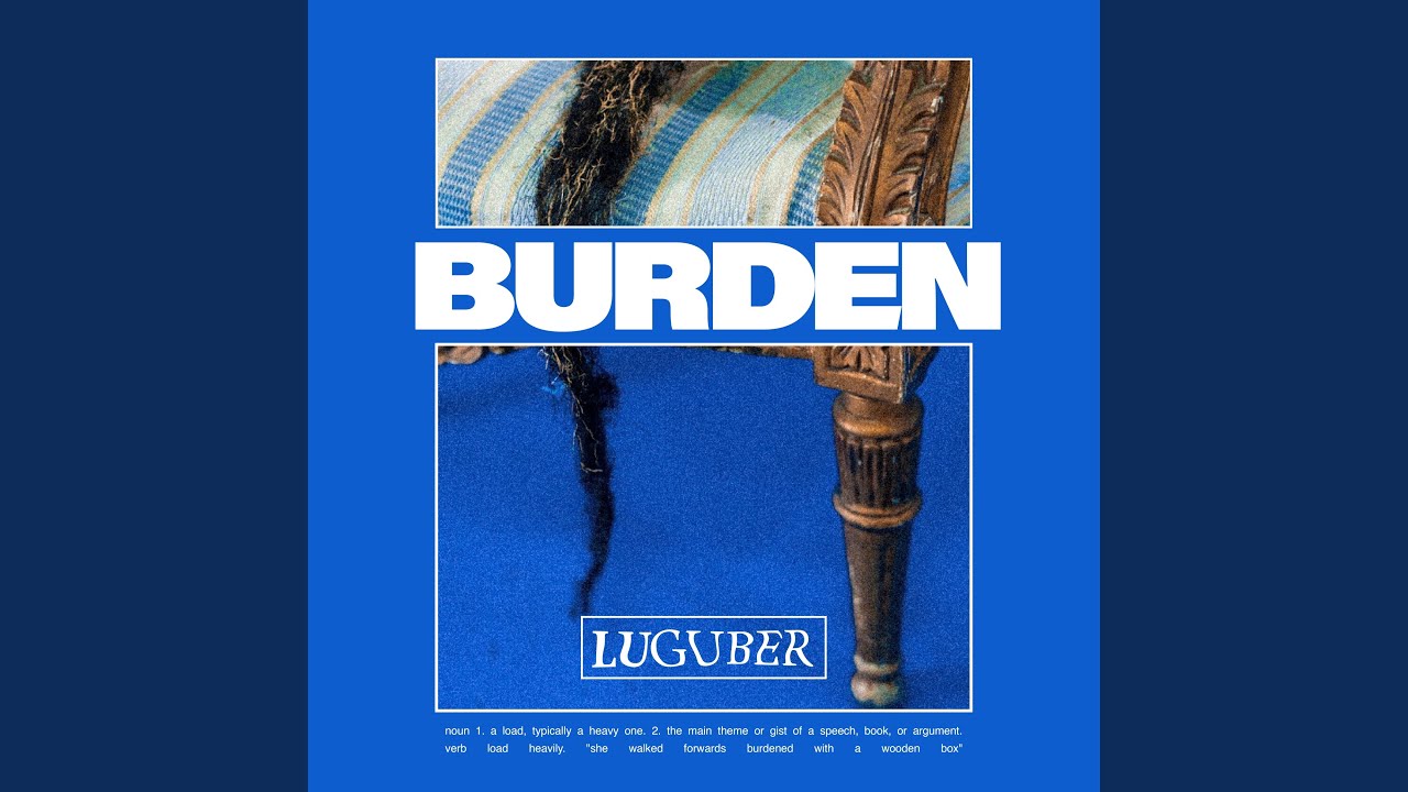 Burden - YouTube