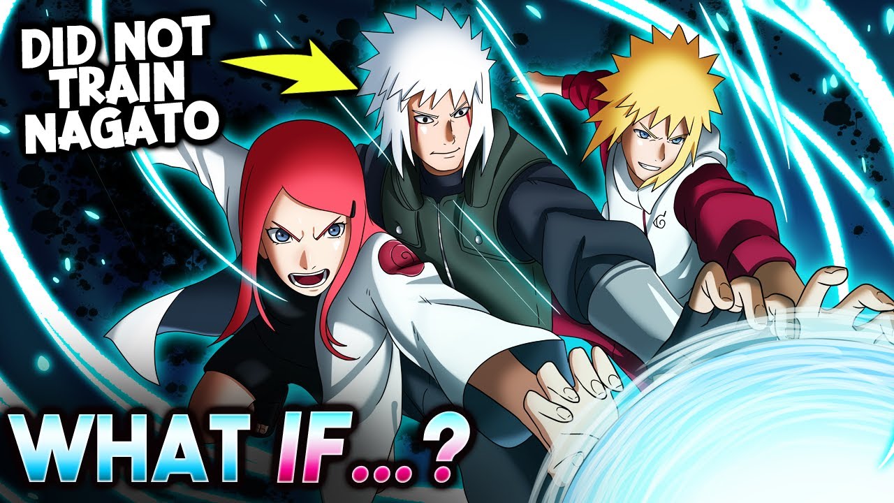 What If Jiraiya NEVER Trained Nagato During The Second Ninja War? - YouTube