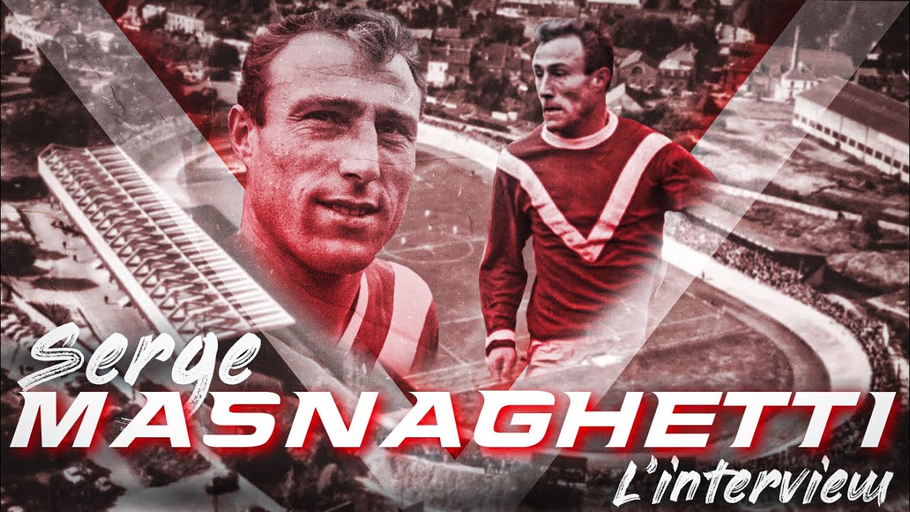 L'INTERVIEW #1 : SERGE MASNAGHETTI LA LÉGENDE DE VALENCIENNES ! - YouTube