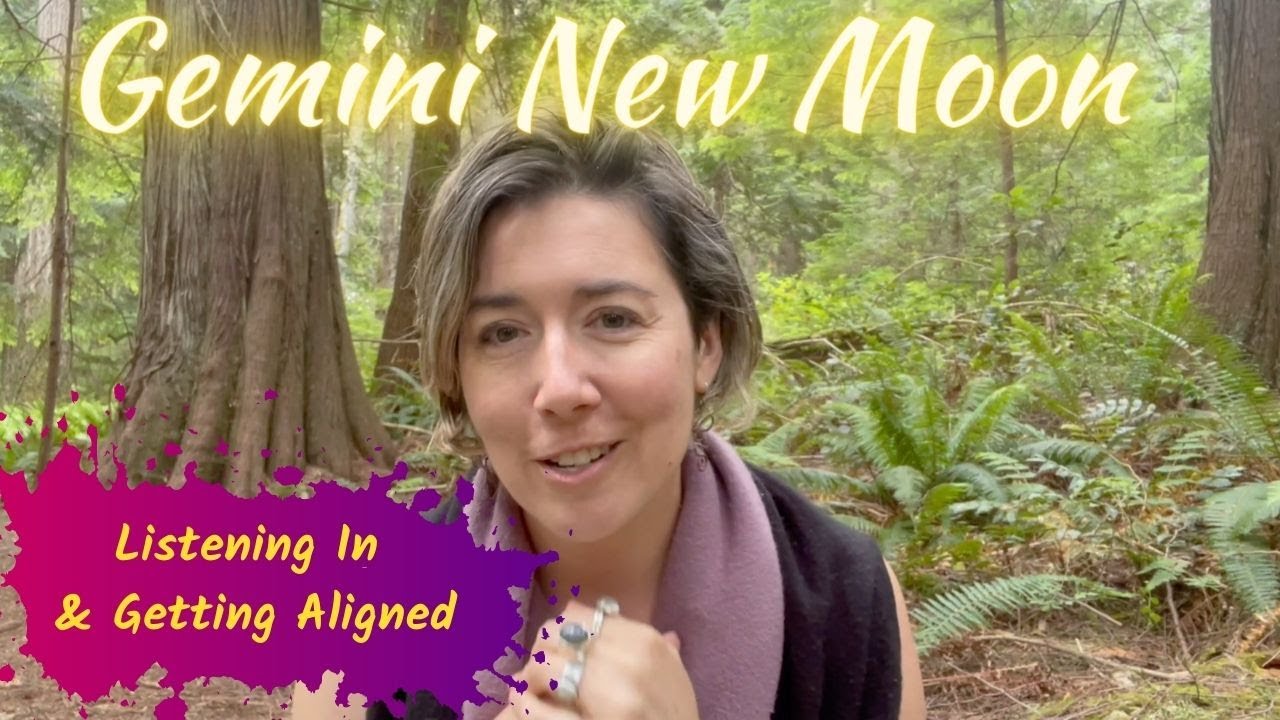 Gemini New Moon ~ June 17/18 2023 ~ Listening in & Getting Aligned | Astrology - YouTube