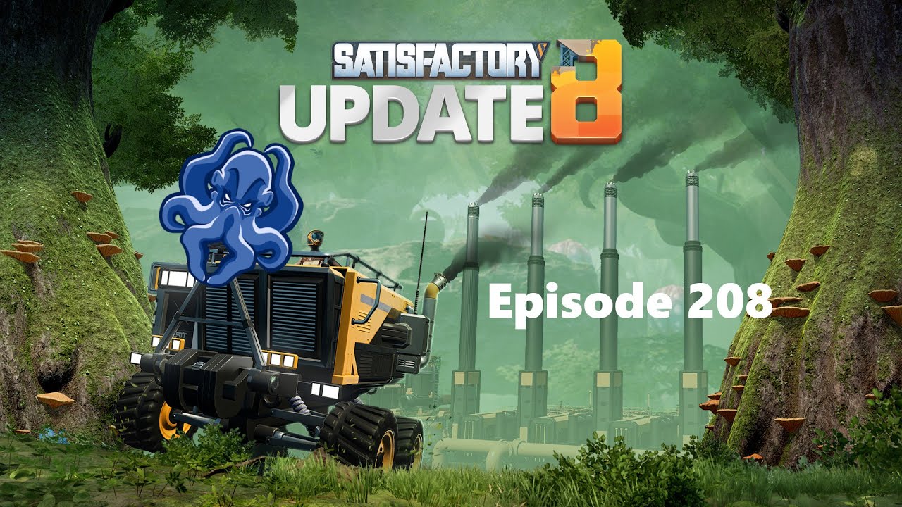 Satisfactory Update 8 - S1E208 - 30 Nuclear Power Plants! - YouTube