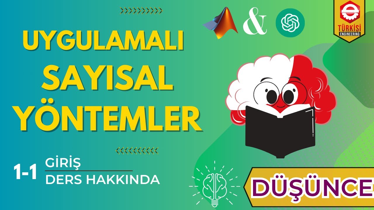 MATLAB ile Uygulamalı Sayısal Yöntemler (Numerical Methods) | 1.1 Ders Hakkında | Düşünce - YouTube