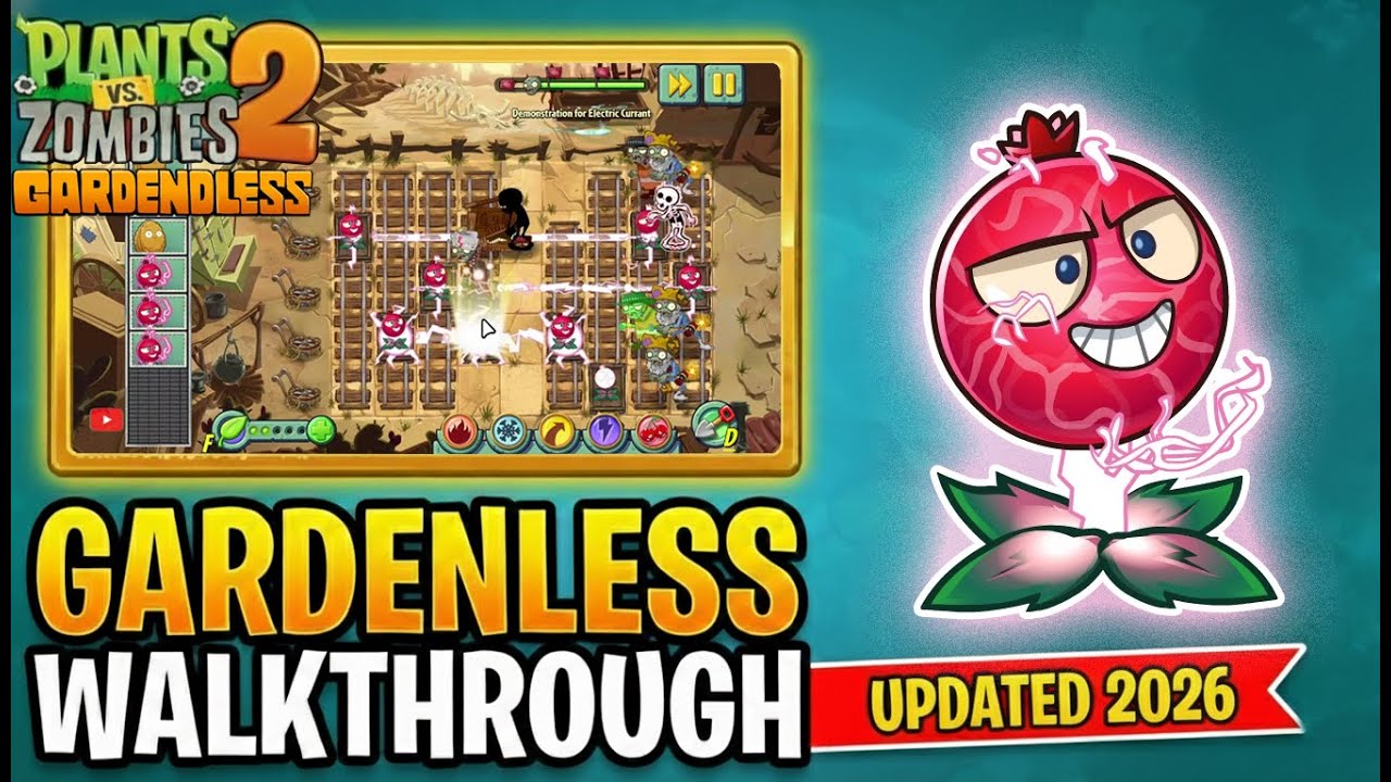 ELECTRIC CURRANT | PVZ 2 Gardenless | Walkthrough | Updated Version # ...
