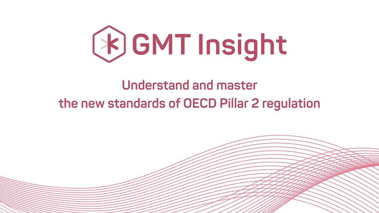 OECD Pillar 2 : Understand and master the new regulation - YouTube
