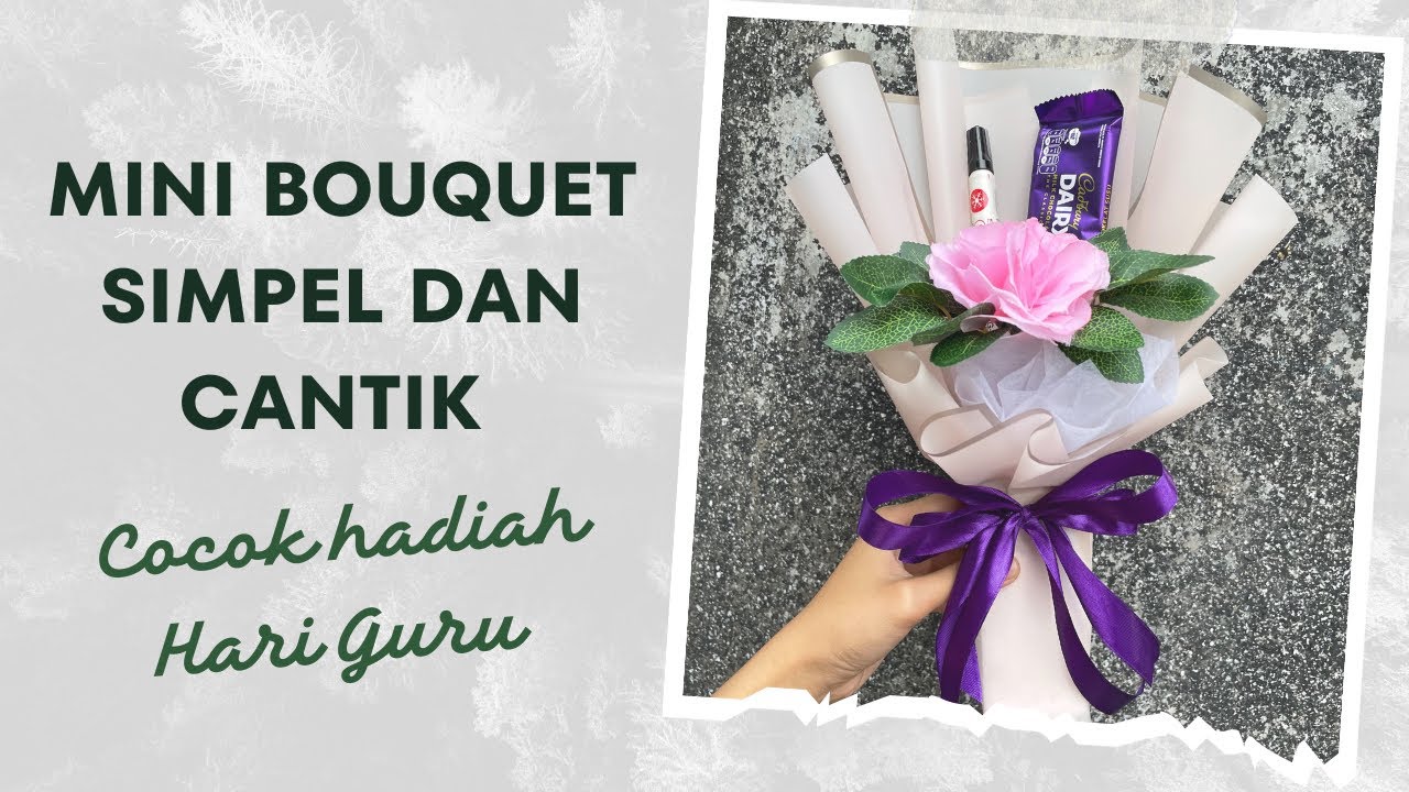 CARA MUDAH MEMBUAT MINI BUKET HARI GURU | MINI BUKET SIMPEL #tutorial # ...