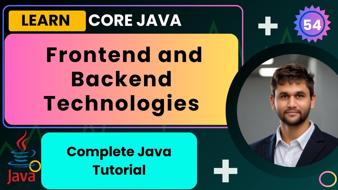 Java App Frontend And Backend Technologies Lecture 54 Java Course 9085