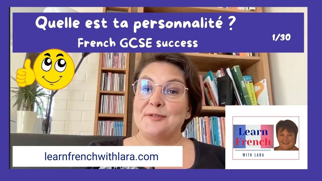 Quelle est ta personnalité ? French GCSE #learnfrenchwithlara 1/30 ...