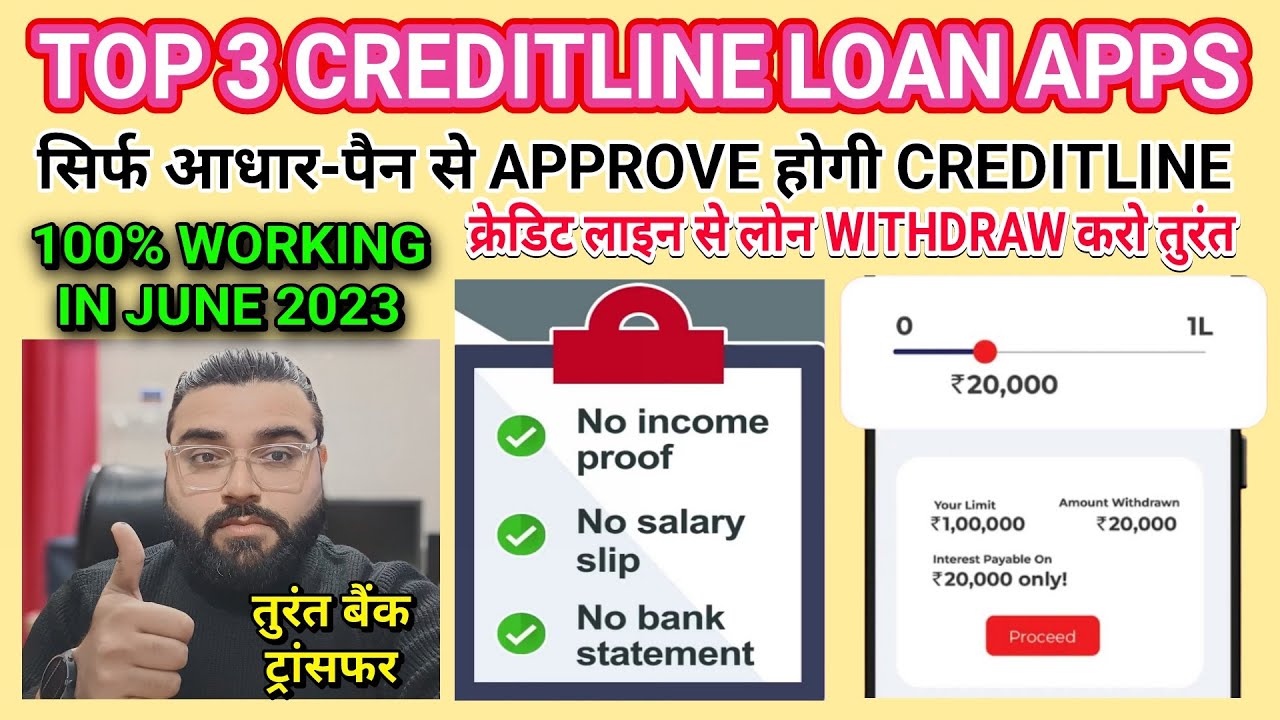 TOP 3 CREDITLINE LOAN APPS | NEW UPDATE JUNE 2023 | INSTANT CREDIT LINE ...