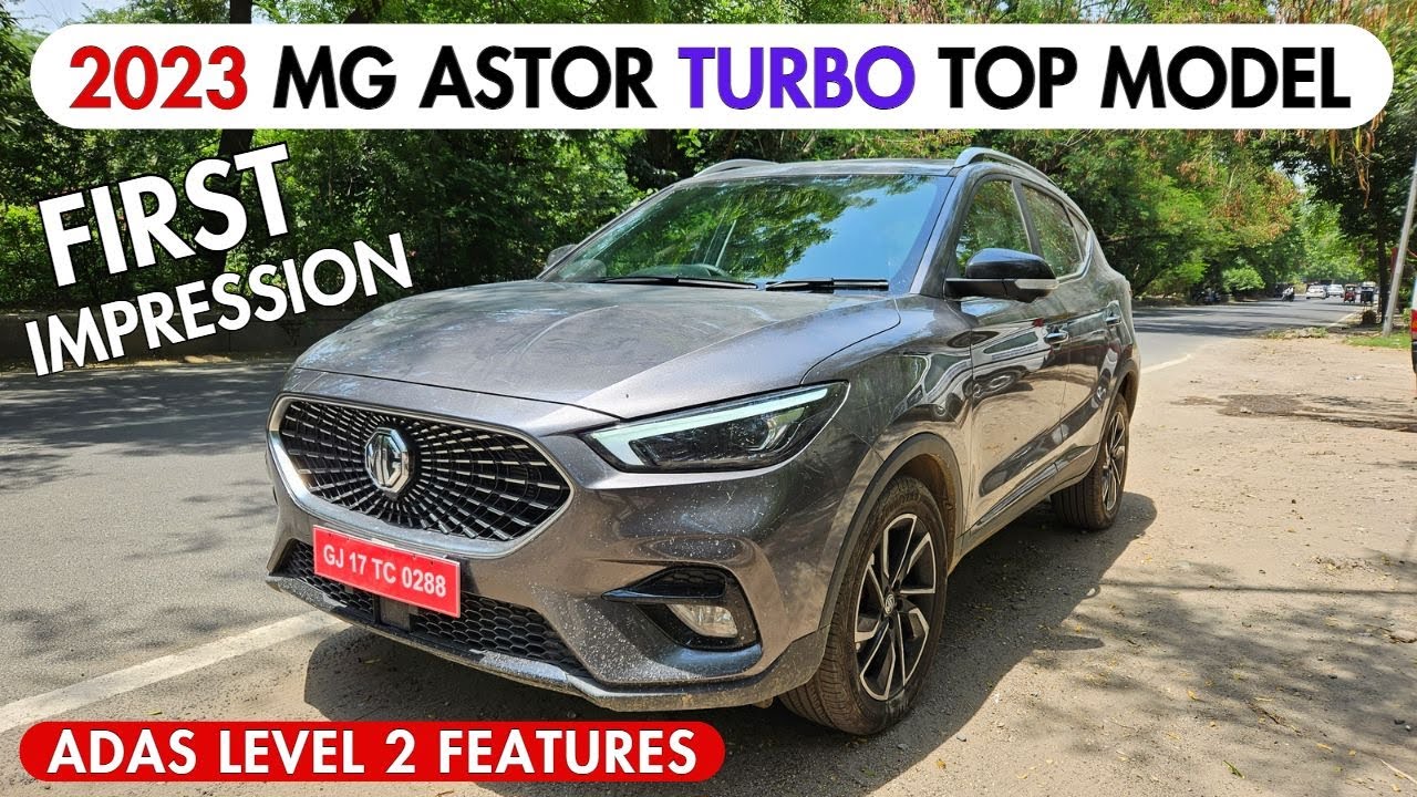 2023 MG Astor TURBO Top Model FIRST IMPRESSION ️ MG Astor Saavy (ADAS ...
