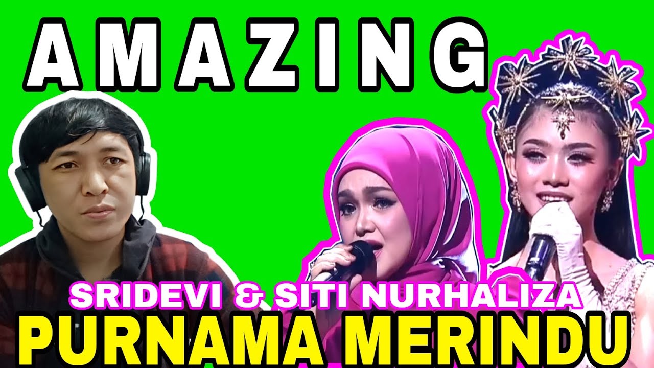 Bak Selfi dan Lesti, Sridevi ft Dato Siti Nurhaliza dalam lagu Purnama Merindu Luar Biasa ...