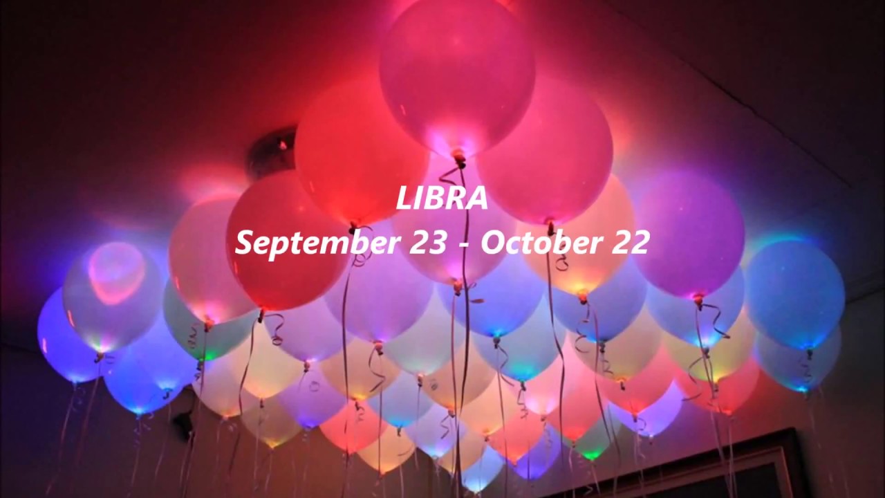 LIBRA - Sept. 23 - Oct. 22 - Horoscope October 23, 2017 - YouTube