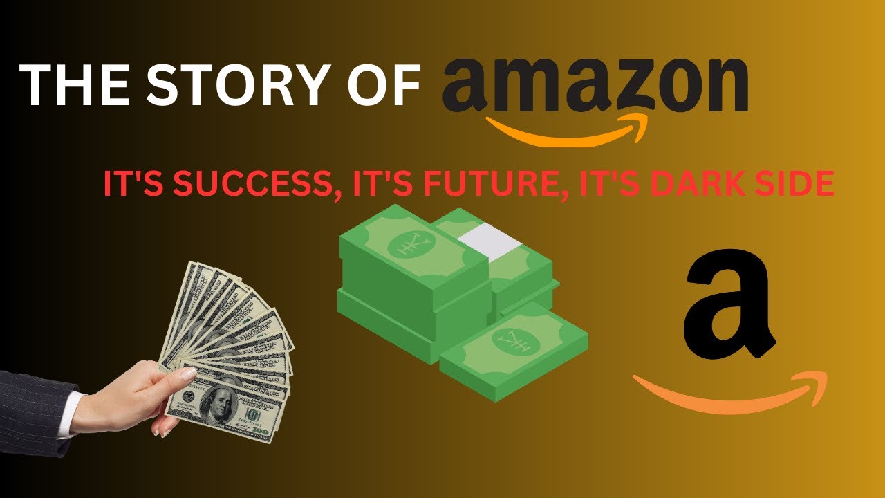 The dark side of Amazon, It's success and It's future!(The story of ...