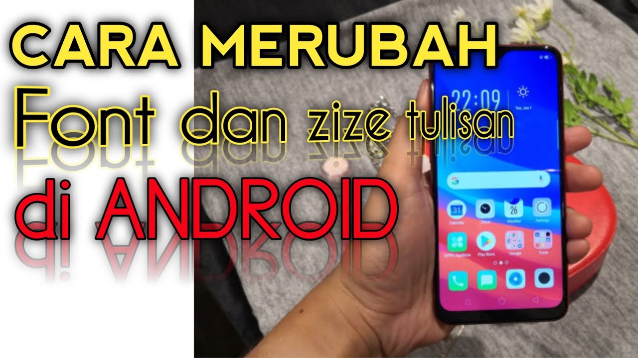 Cara merubah font dan ukuran tulisan di andorid 2022 - YouTube