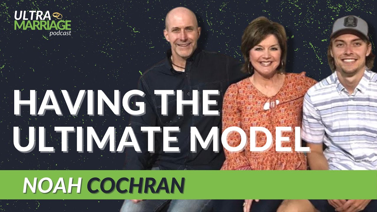 004: NOAH COCHRAN | Having the Ultimate Model - YouTube