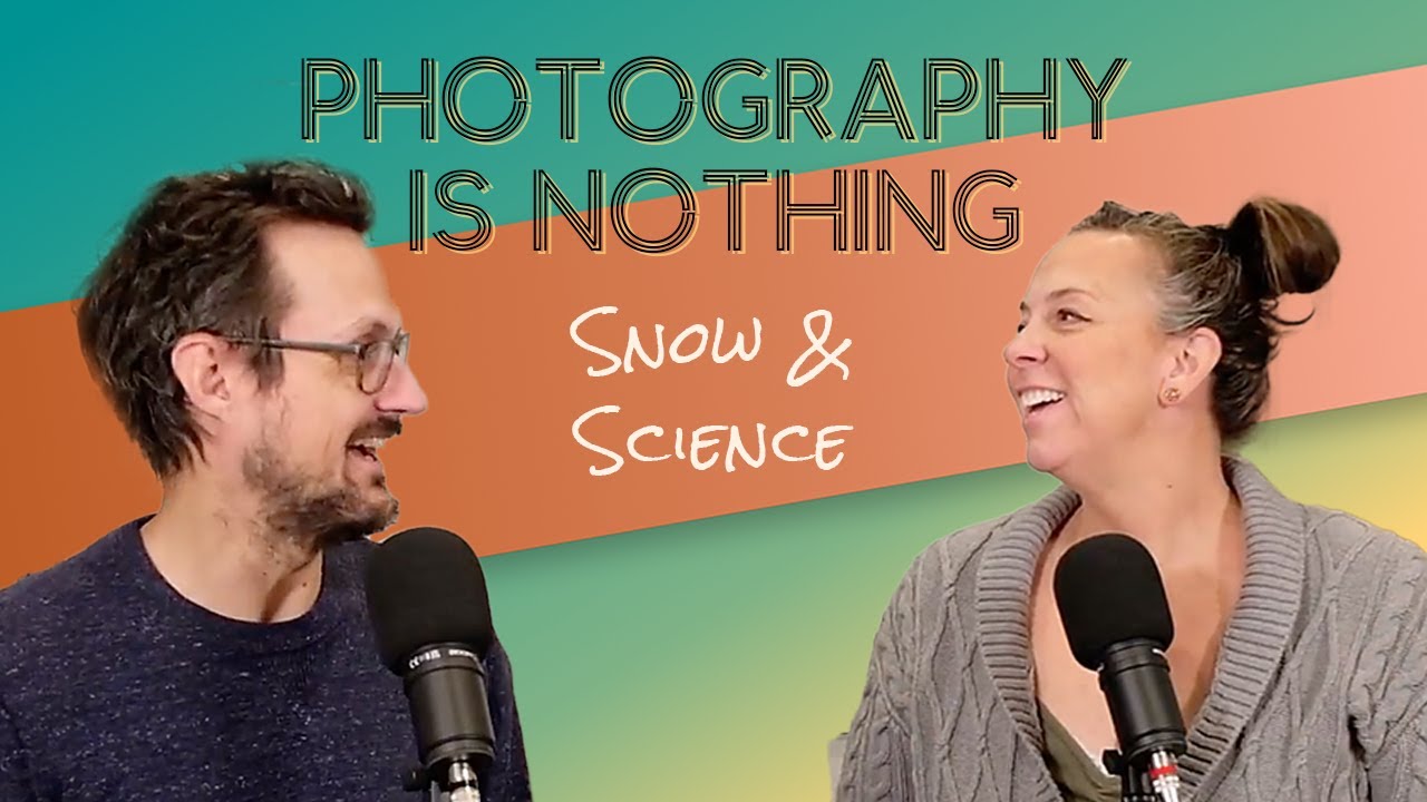 Snow & Science - Photography is Nothing with Zach Dobson & Courtney ...