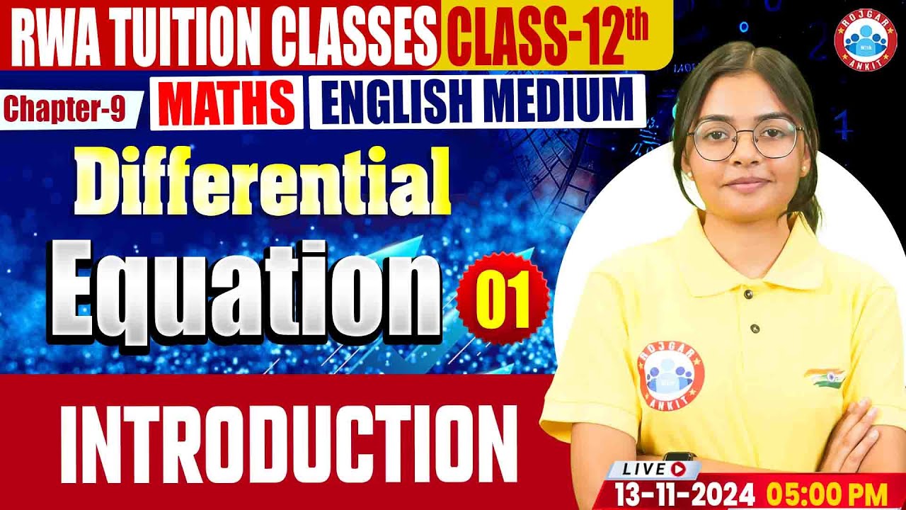 Class 12 Maths Chapter 9 Differential Equation | Introduction | 12th ...