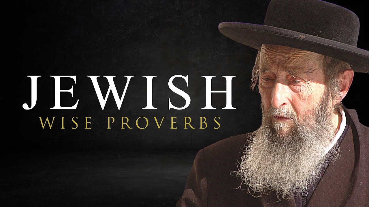 Wise Jewish Proverbs And Sayings That ll Give You Life Lessons WISDOM wise-jewish-proverbs-and-sayings-that-ll-give-you-life-lessons-wisdom