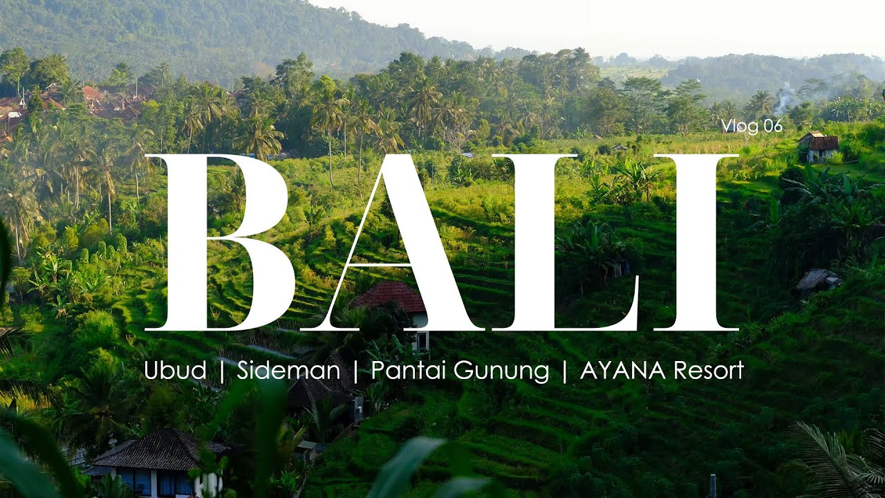 Bali 2025 | Ubud, Sidemen, Pantai Gunung & Ayana Resort — Fujifilm X ...