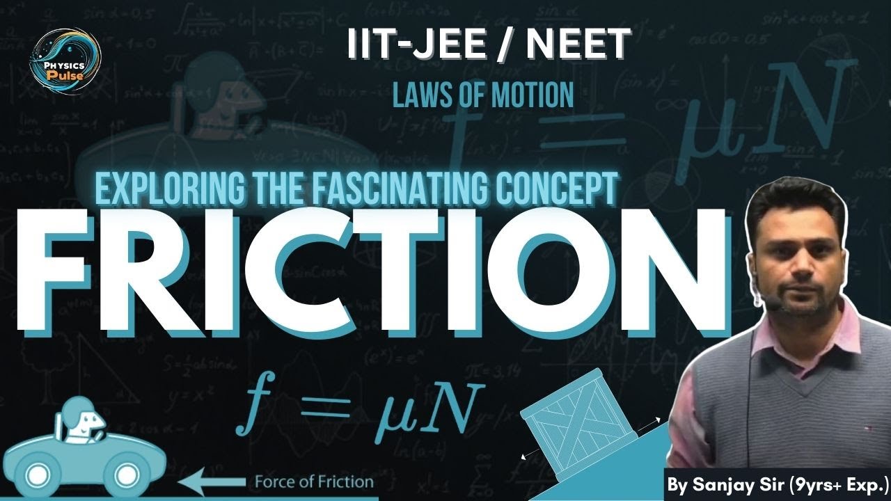 Friction Problem Solution | IIT JEE / NEET | Physics Pulse | Sanjay Sir ...