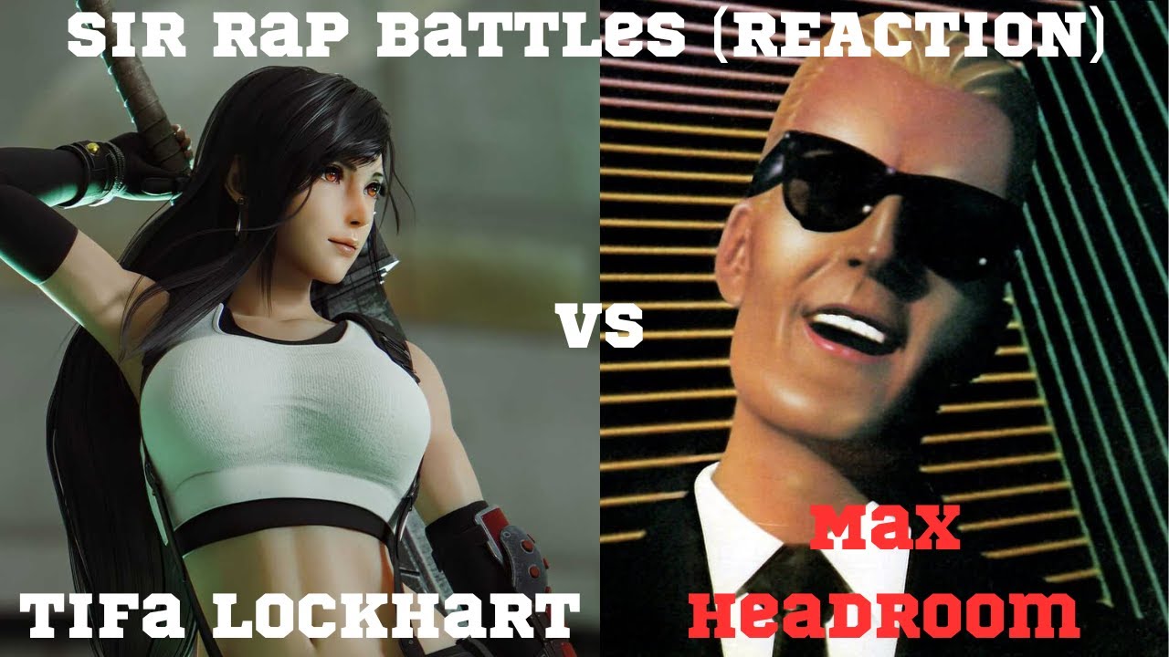 WELL DAMN! NOT THE SHISH KABOB! Tifa Lockhart vs The Max Headroom ...