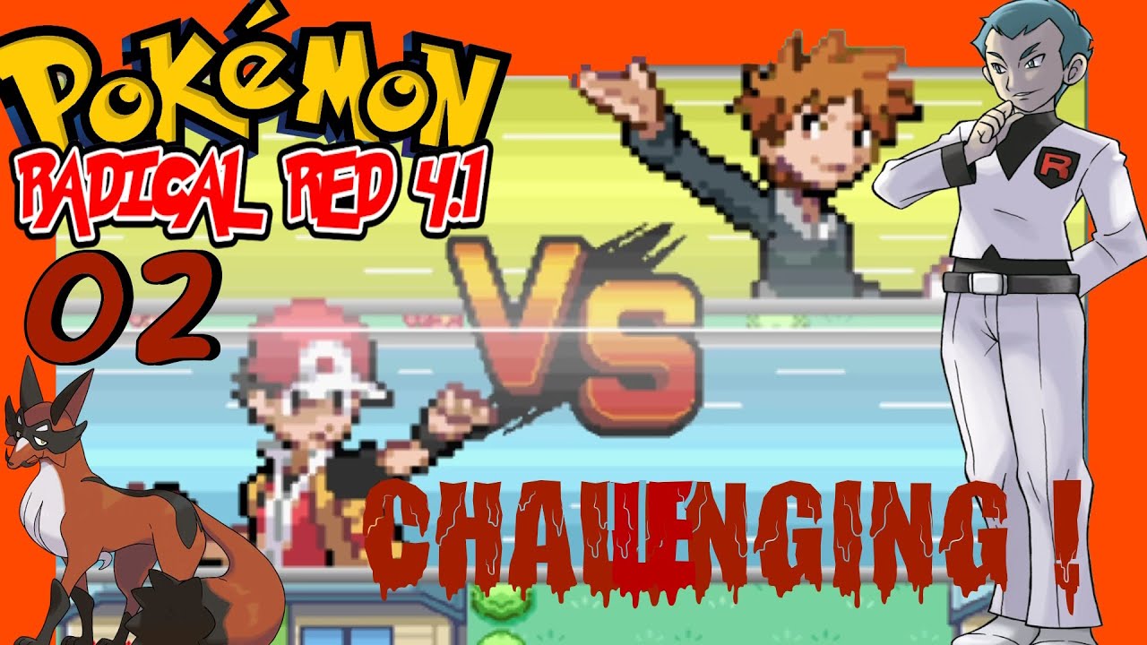 CHALLENGING HACK ! Pokemon Radical Red #02 - YouTube