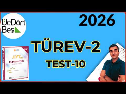 (2026) TÜREV-2/TEST-10/ 2025-2026 345 AYT MATEMATİK SORU BANKASI ÇÖZÜMLERİ