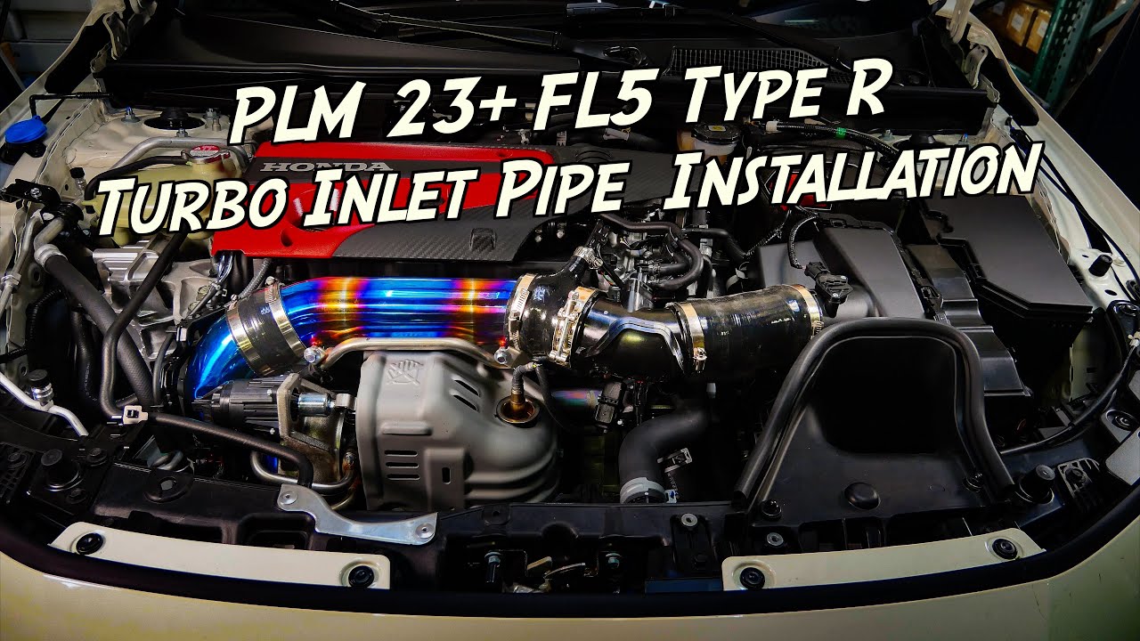 PLM 23+ FL5 Civic Type R Turbo Inlet Installation - YouTube