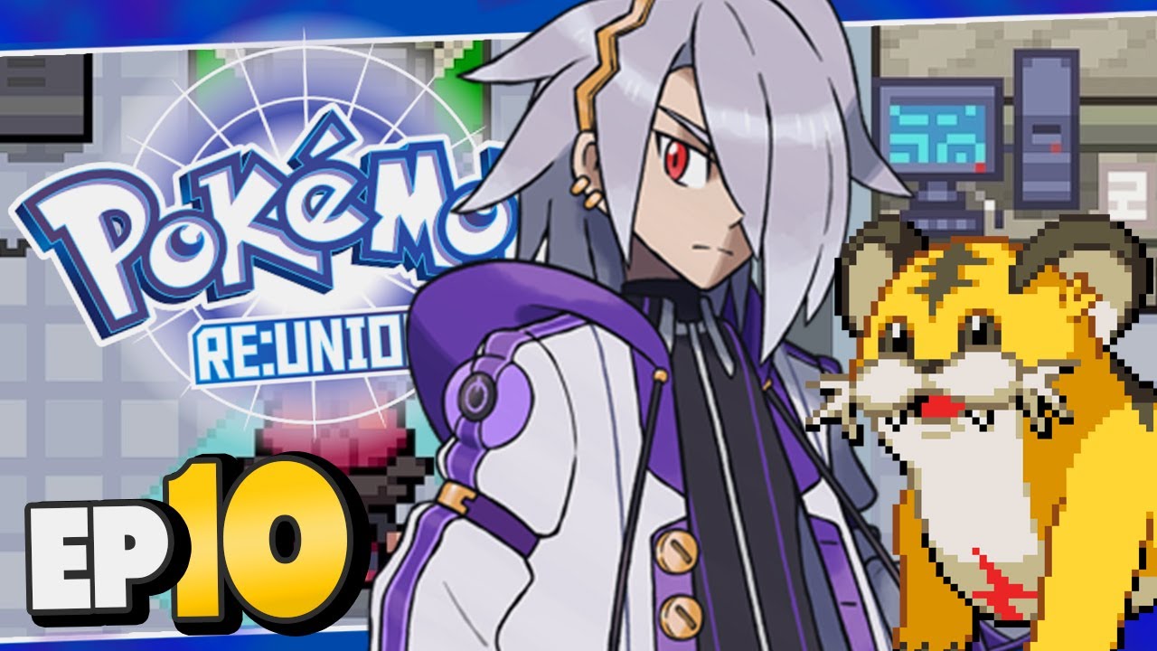 Pokemon Re:Union DX Part 10 BETA POKEMON Fan Game Gameplay Walkthrough ...