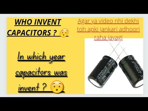 Who invent capacitors in which year - YouTube