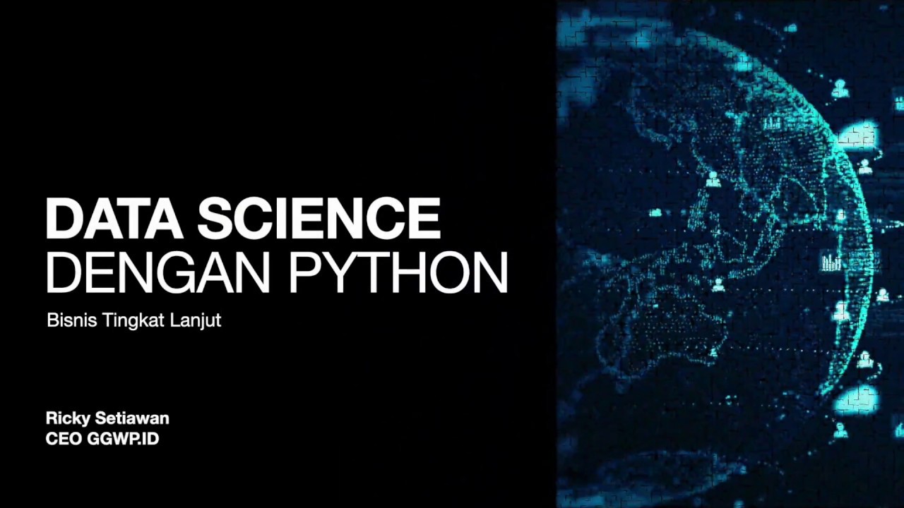 Data Science dengan Python: #1 Perkenalan - YouTube