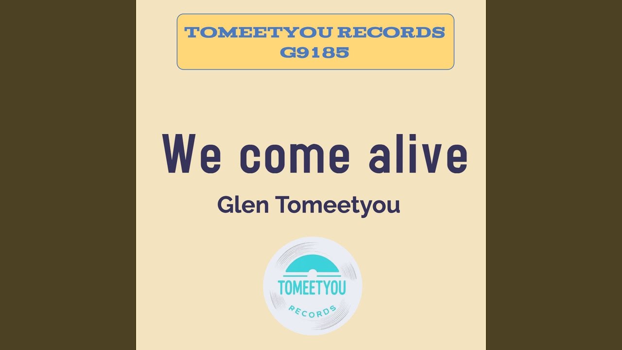 We come alive - YouTube