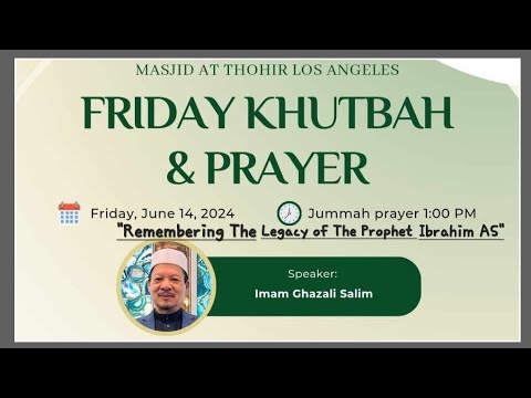 Remembering The Legacy of The Prophet Ibrahim AS - Imam Ghazali Salim ...