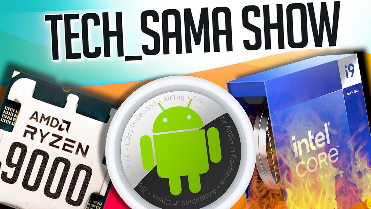 Tech_Sama Show #299 : Ryzen 9000, Airtag Android, DLSS 3.7, Amazon Go Away - YouTube