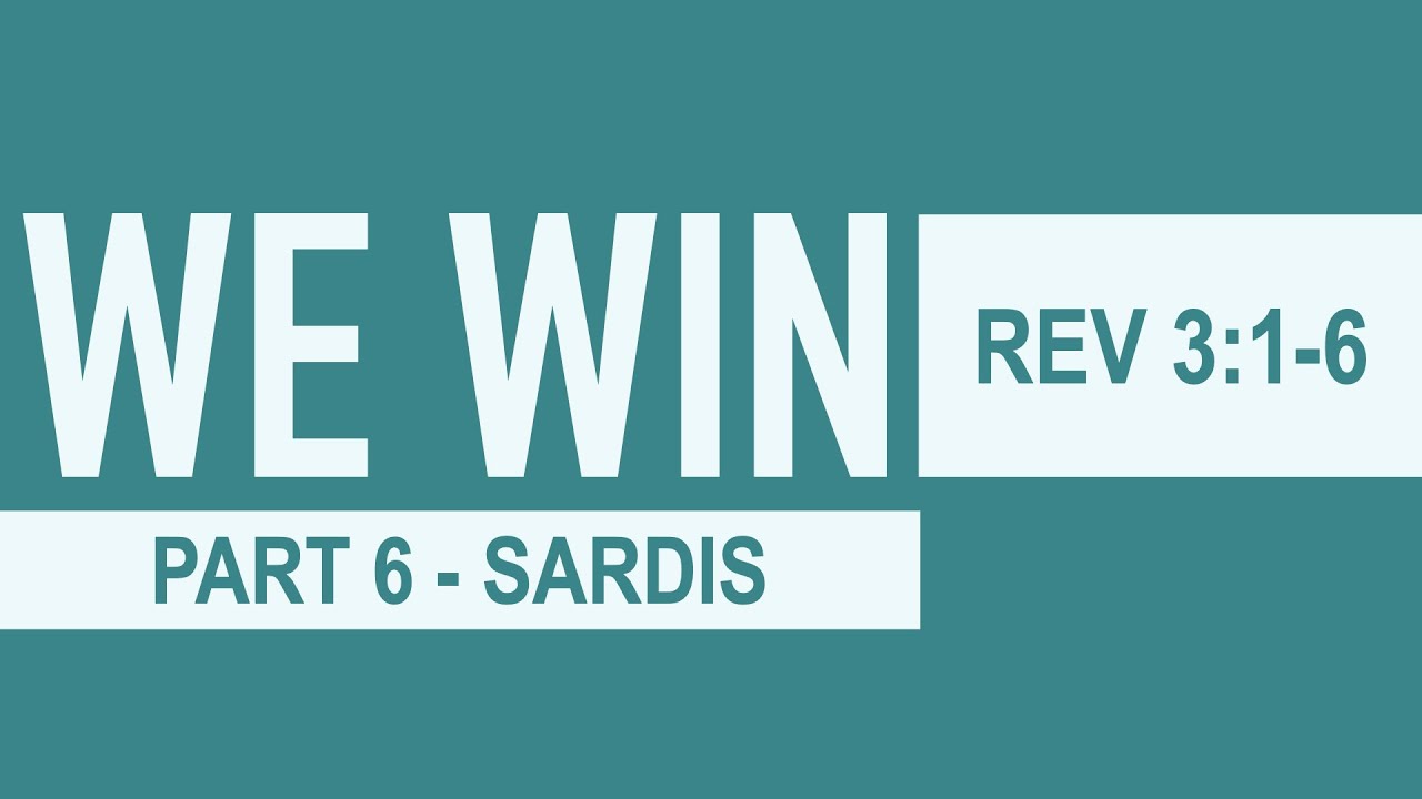 We Win - PART 6 - Sardis - Pastor Adam Powell - YouTube